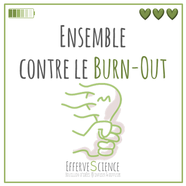 Ensemble contre le burn-out ! | EfferveScience